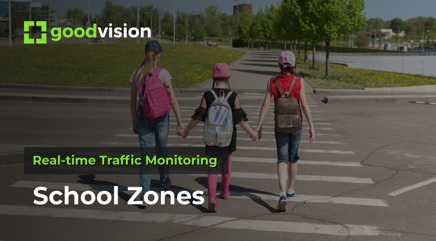 GoodVision School Zones